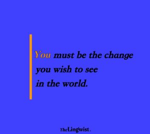 20 Most Inspiring Quotes Of All Time Everyone Should Know - The Lingwist